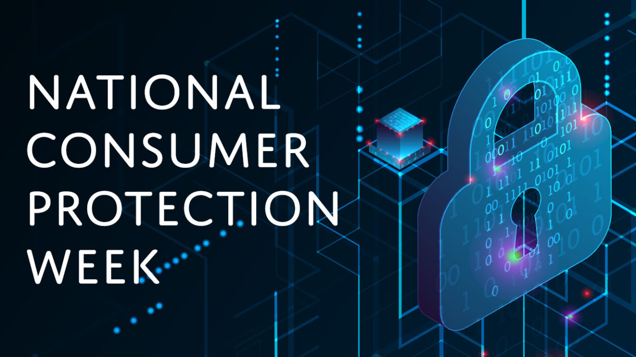 Happy National Consumer Protection Week: 3 Easy Steps to Keep Your ...
