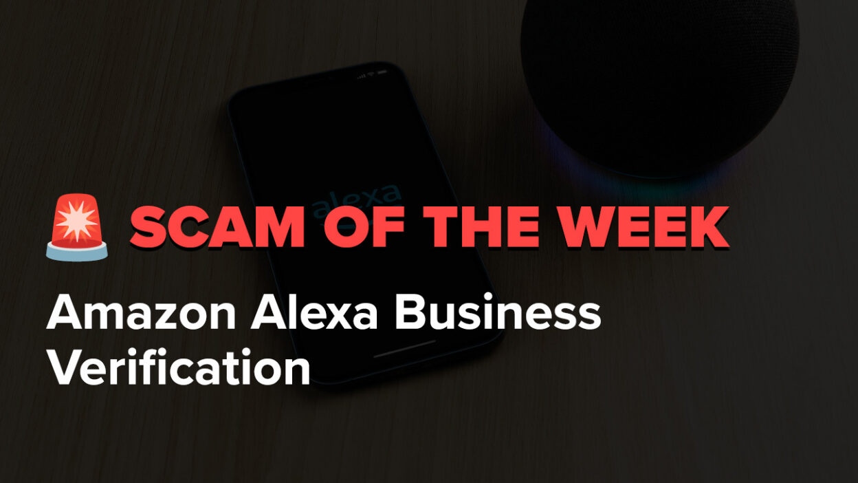 Scam Call of the Week: Amazon Alexa Business Verification - YouMail Blog