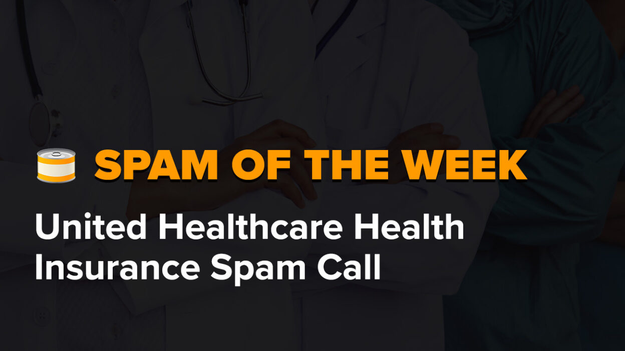 Spam Call of the Week: United Healthcare Health Insurance Spam Call ...