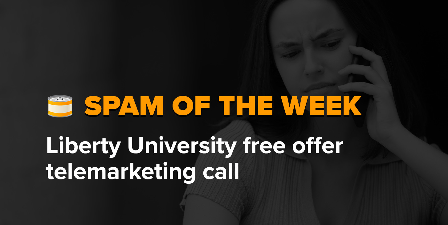 Spam Call of the Week: Liberty University Free Offer Telemarketing Call ...
